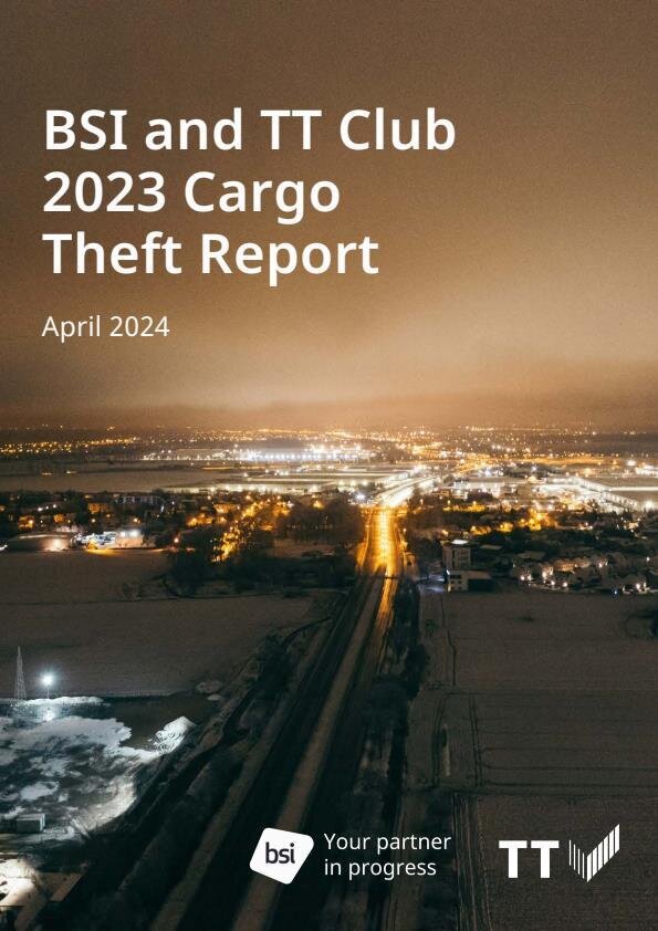 BSI, TT Club and TAPA EMEA Cargo Theft Report 2022 - TT Club